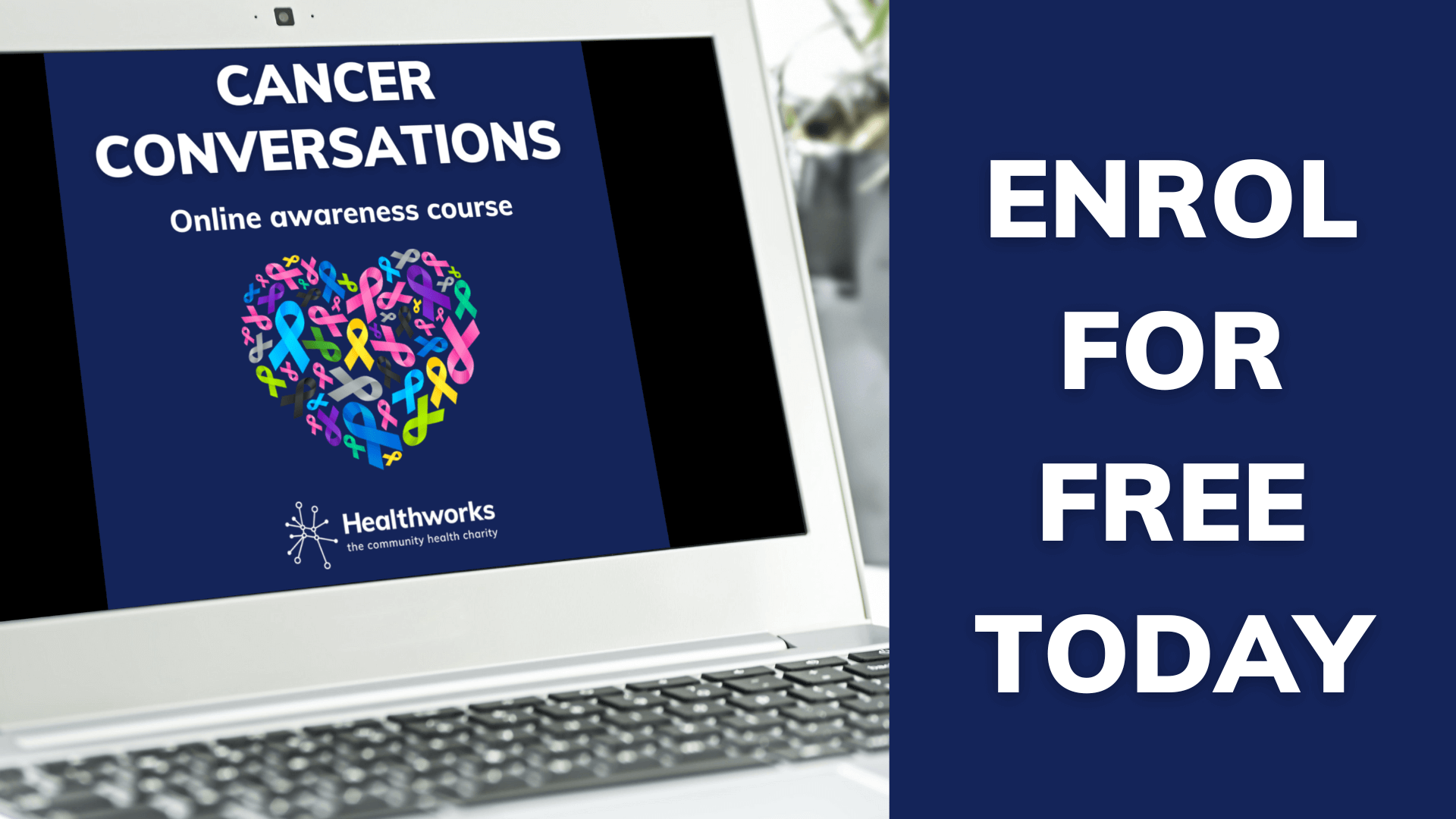 Access our Cancer Conversations course for free! - Healthworks